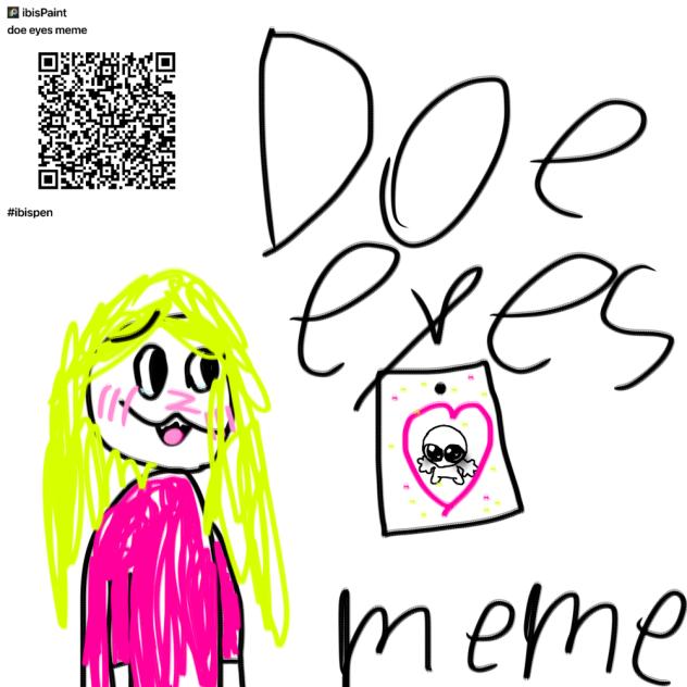 Doe eyes meme(for brush) - ibisPaint