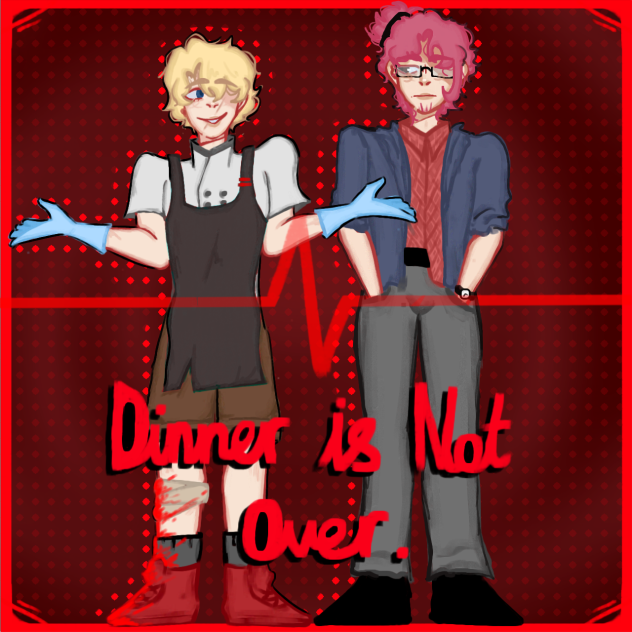 Dinner is Not Over - ibisPaint