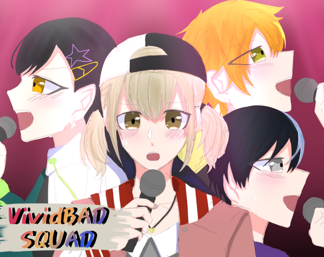 Vivid BAD SQUAD - ibisPaint