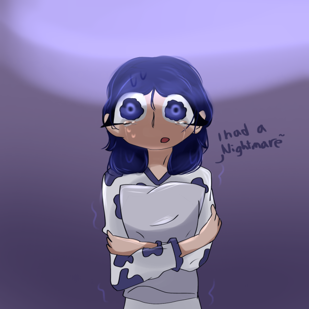 “I had a Nightmare 🥺” - ibisPaint