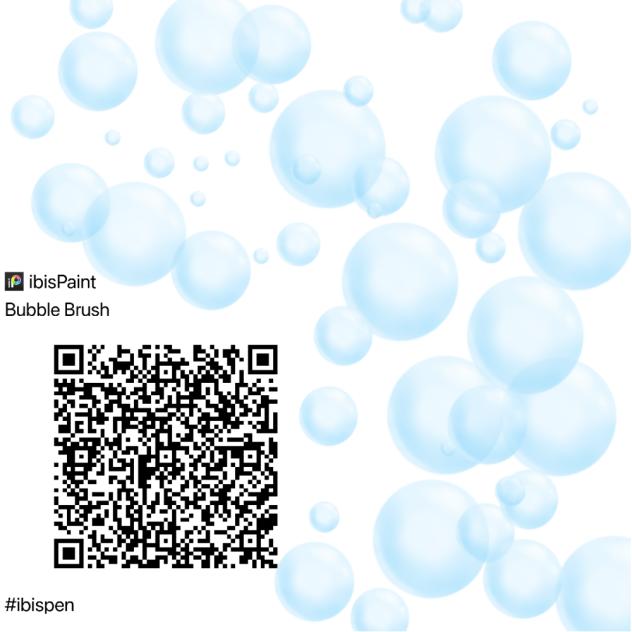 Bubble brush!!!! - ibisPaint