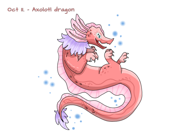 Oct 11. - Axolotl dragon - ibisPaint