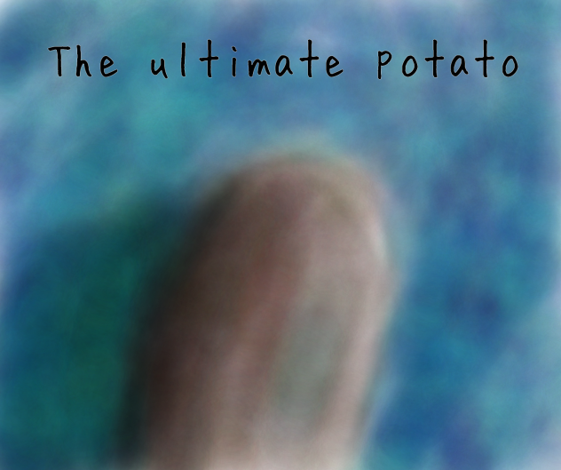 the ultimate potato - ibisPaint