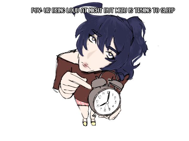 POV ur being loud at night but mizu - ibisPaint