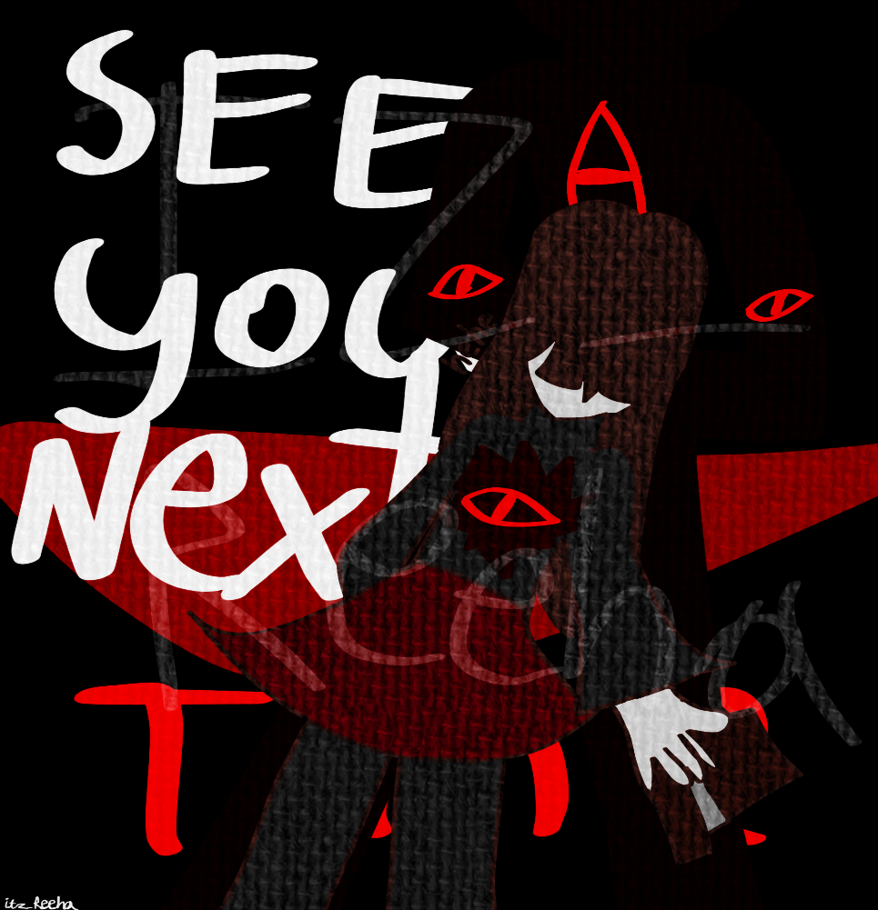See you next time till the eye close’s - ibisPaint