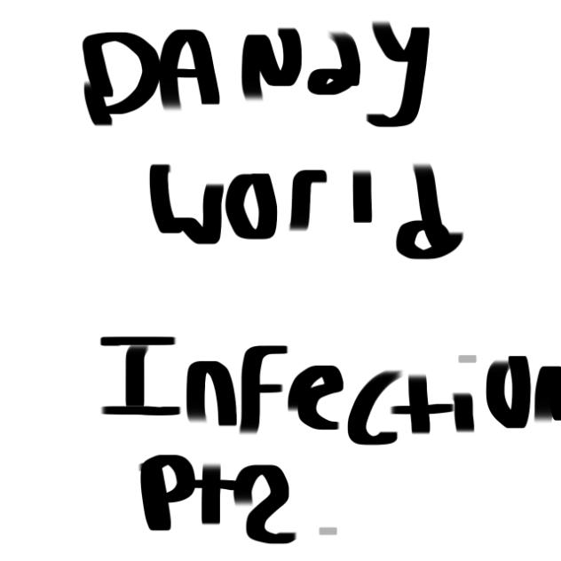 DIDDY- I MEAN DANDY WORLD INFECTION..! - ibisPaint
