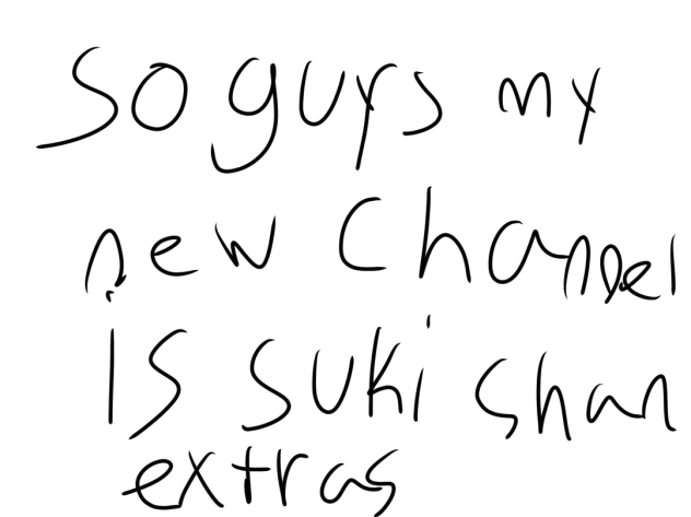 Suki Chan extras is my new channel! - ibisPaint