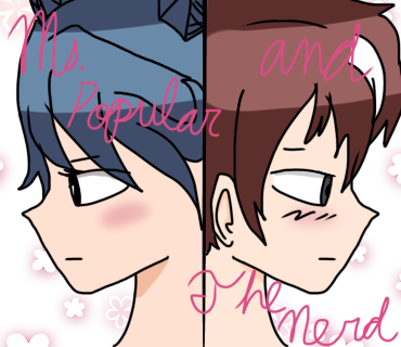 Ms. Popular and the nerd fan art - ibisPaint