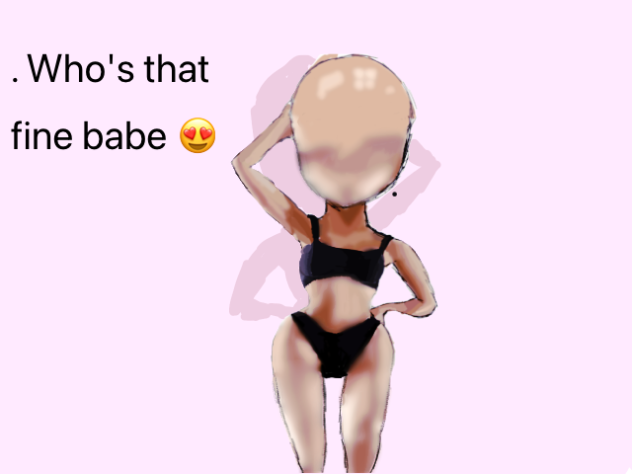 OMG WHOS DAT FINE BABE - ibisPaint