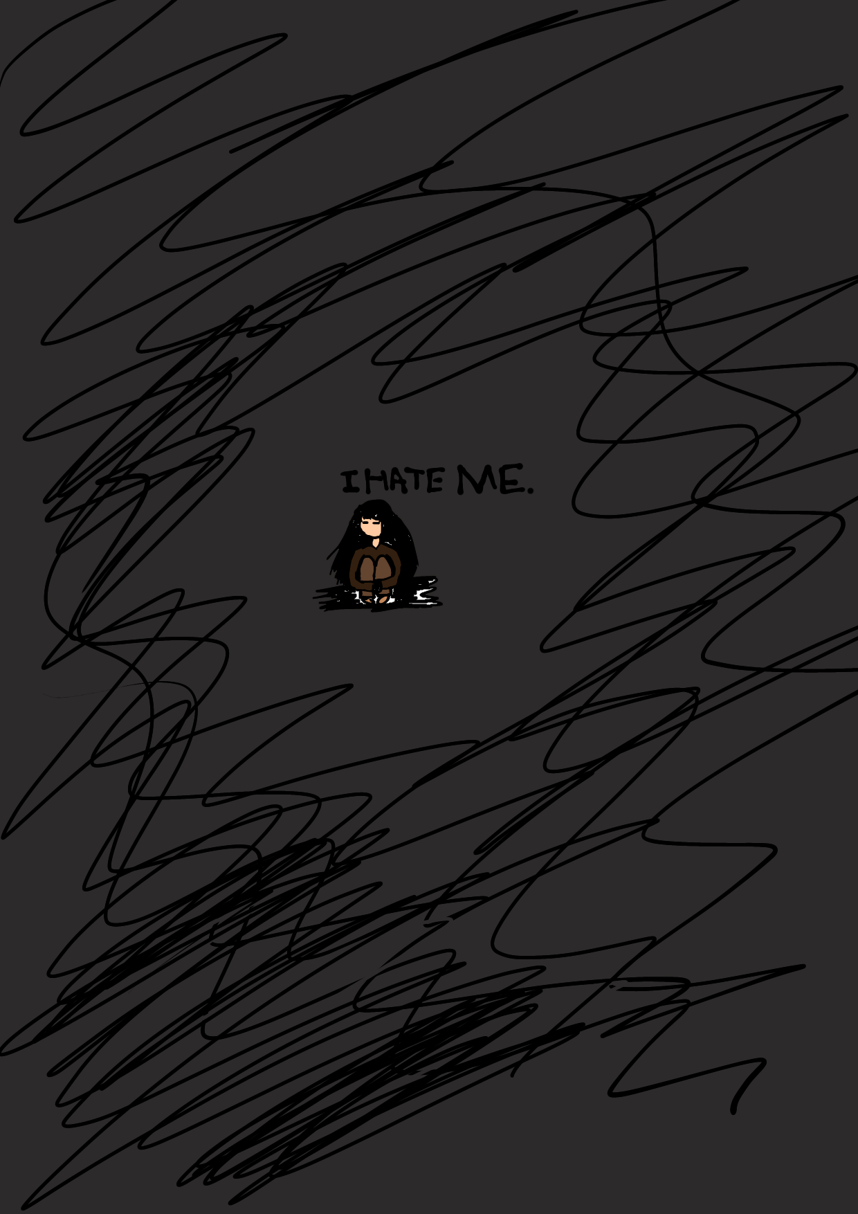 I hate me. - ibisPaint