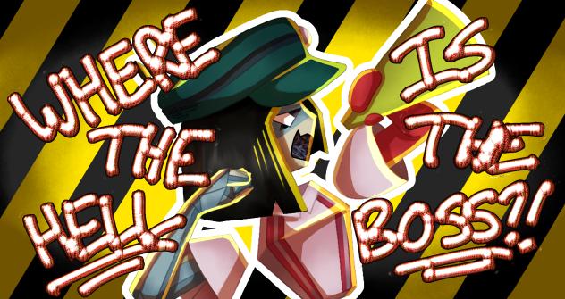 WHERE THE HELL IS THE BOSS!! - ibisPaint